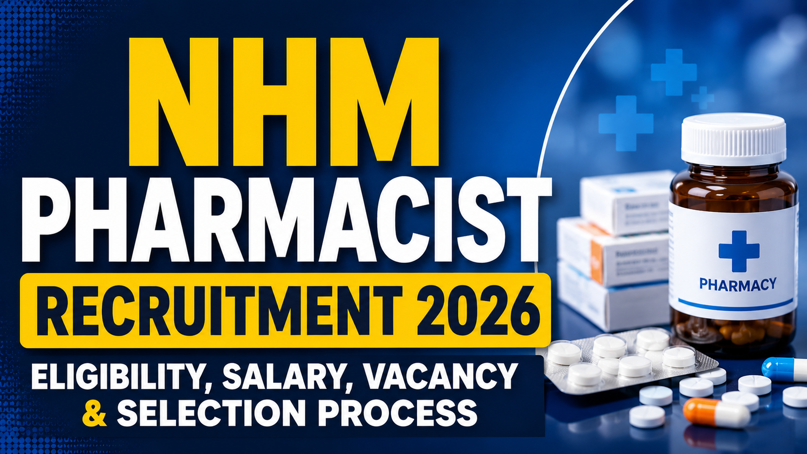 NHM Pharmacist Recruitment 2026: Eligibility, Salary, Vacancy ...